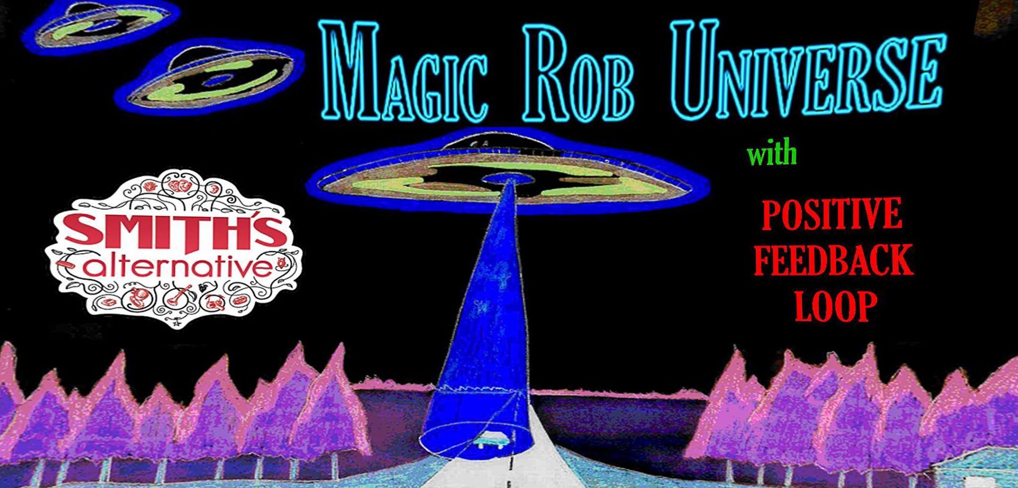 Magic Rob Universe and Positive Feedback Loop's hump day booster shot